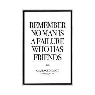 iCanvas "It's A Wonderful Life, Remember No Man Is A Failure Who Has ...