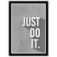 Wynwood Studio Prints Typography and Quotes Just Do It Gray and Modern ...