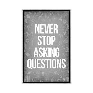 iCanvas "Never Stop Asking Questions" by GetYourNerdOn Framed - Bed ...