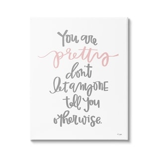Stupell You Are Pretty Inspirational Self-Reassuring Fancy Script ...