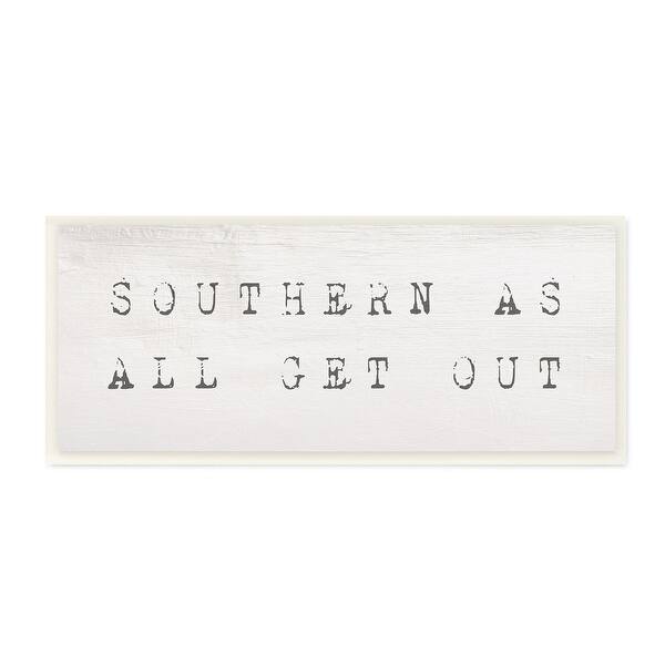 Stupell Southern As All Get Out Slang Distressed Typography Wood Wall ...