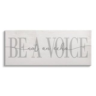 Stupell Be A Voice Not an Echo Motivational Phrase Canvas Wall Art ...