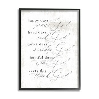 Stupell Happy Quiet Hurtful Hard Days with God Phrase Framed Wall Art ...