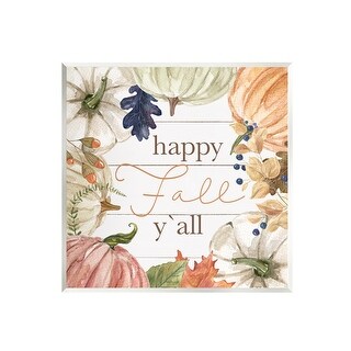 Stupell Happy Fall Y'all Phrase Wall Plaque Art Design by Carol ...