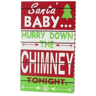 Santa Baby Hurry Down the Chimney Christmas Holiday 15.75 Inch Wall ...