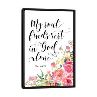 iCanvas "My Soul Finds Rest In God Alone, Psalm 621" by Eden Printables ...