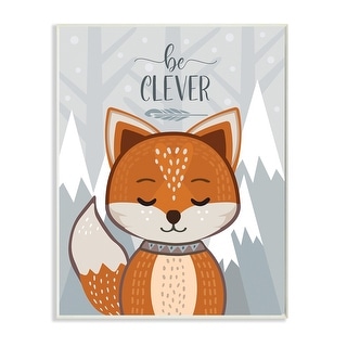 Stupell Be Clever Phrase Cute Fox Mountain Forest Wood Wall Art ...