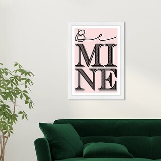 Wynwood Studio 'Be Mine' Typography and Quotes Pink Wall Art Framed ...