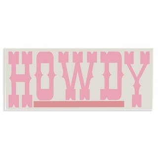Stupell Howdy Pink Text Wall Plaque Art Design By Sd Graphics Studio ...