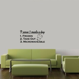 I Serve 3 Meals A Day Kitchen Chef Words Vinyl Decal Wall 13" x 23 ...