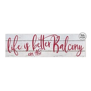 Distressed "Life is Better on the Balcony" Outdoor Wall Sign - 35 ...