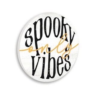 Stupell Spooky Vibes Only Phrase Circular Wall Plaque, Design by Lil ...