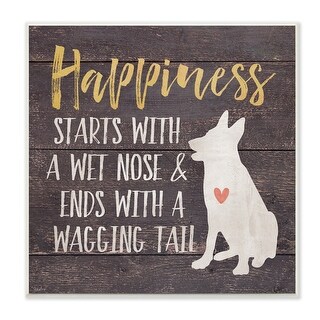 Stupell Happiness Starts with a Wet Nose Dog Humor Pet Owner ,12 x 12 ...