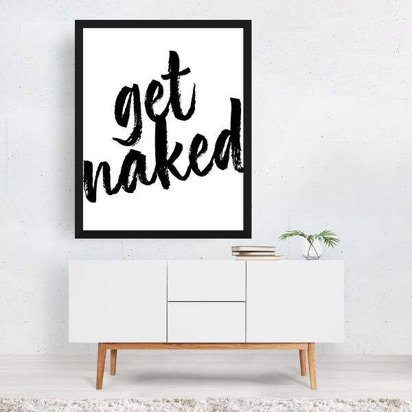 Get Naked Bold Script Typography Minimal Nude Art Print/Poster - Bed Bath & Beyond - 34909467