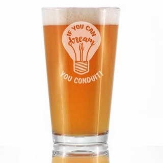 You Conduit - Beer Pint Glass - Funny Electrician Gifts - 16 Ounce ...