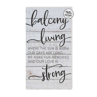 20" White and Black "Balcony Living Strong" Outdoor Wall Sign - Bed ...