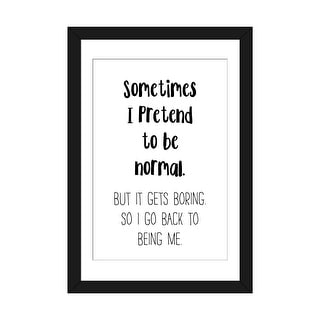 iCanvas "Sometimes I Pretend To Be Normal" by Pixy Paper - Bed Bath ...