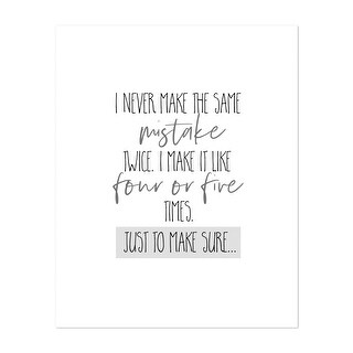 I never make the same mistake twice Typography Humor Art Print/Poster ...