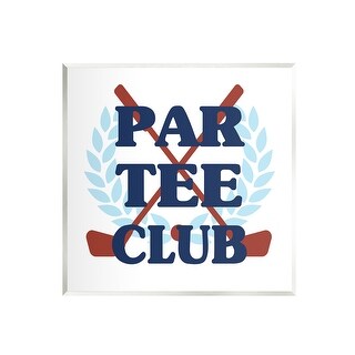 Stupell Par Tee Club Golf Clubs Wall Plaque Art by Lil' Rue - Bed Bath ...