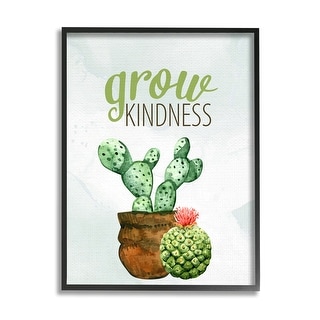 Stupell Grow Kindness Calligraphy Phrase Potted Cactus Plants Framed ...