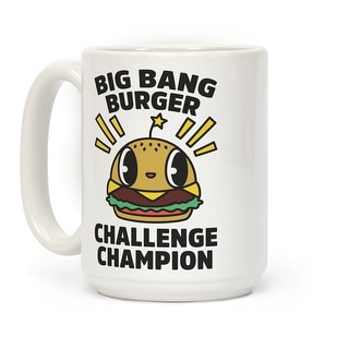 Big Bang Burger Challenge Champion White 15 Ounce Ceramic Coffee Mug by ...
