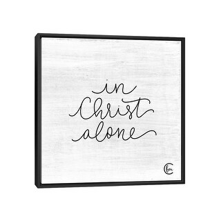 iCanvas "In Christ Alone" by Fearfully Made Creations Framed Canvas ...