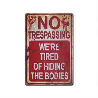 Funny No Trespassing Alumimum Sign 8" x 12" - 8" x 12" - Bed Bath ...