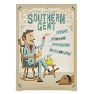 Talk Southern Gent by Anderson Design Group Poster Art Print ...