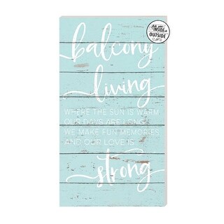 20" Blue and White "Balcony Living Strong" Outdoor Wall Sign - Bed Bath ...