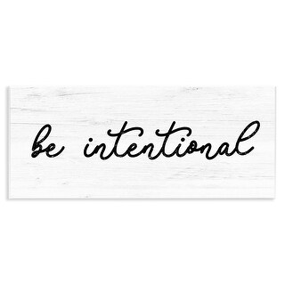 Stupell Be Intentional Inspirational Phrase Wall Plaque Art by Lil' Rue ...