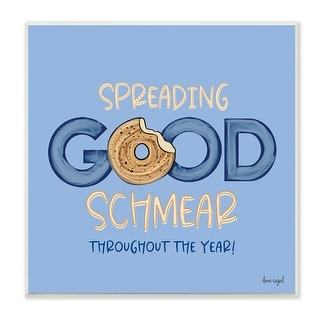 Stupell Spreading Good Schmear Bitten Bagel Kitchen Phrase Wood Wall ...