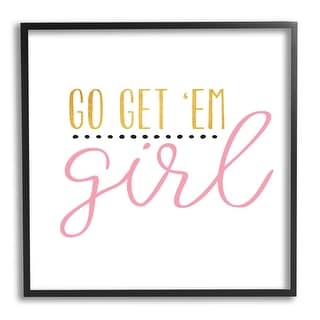 Stupell Go Get Em Girl Motivational Framed Giclee Art, Design by Alli ...