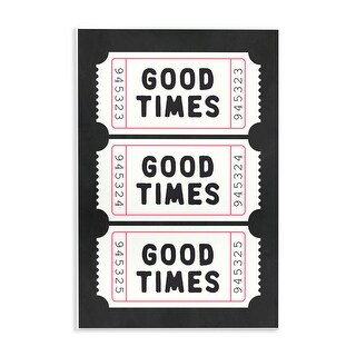 Stupell Good Times Tickets on Black Wall Plaque Art Design By Lettered ...