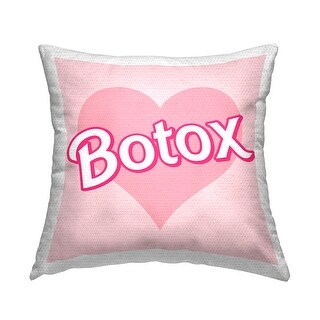 Stupell Botox Pink Heart Phrase Printed Outdoor Throw Pillow Design by ...
