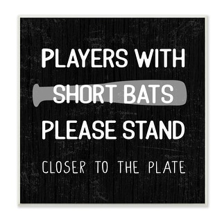 Stupell Short Bats Closer to the Plate Phrase Baseball Humor Wood Wall ...