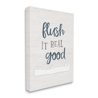Stupell Flush It Real Good Bathroom Toilet Paper Humor Canvas Wall Art ...