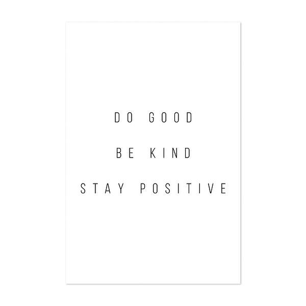 Do Good Be Kind Stay Positive Typography Black White Art Print/Poster ...