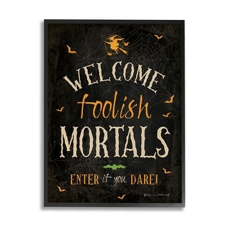 Stupell Welcome Foolish Mortals Phrase Framed Giclee Art by Stephanie ...