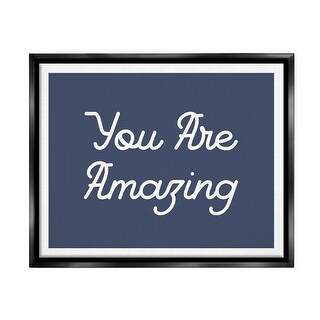 Stupell You Are Amazing Self Confidence Framed Floater Canvas Wall Art ...