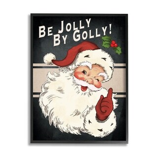 Stupell Be Jolly By Golly Vintage Christmas Santa Framed Giclee Art by ...