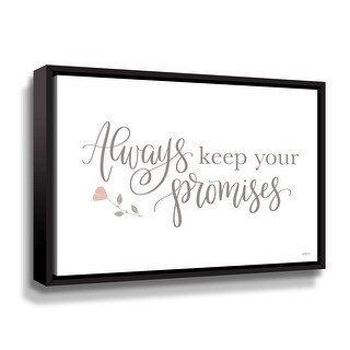 Always Keep Your Promises Gallery Wrapped Floater-framed Canvas - Bed ...