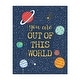 Out of this World Typography Earth Inspirational Art Print/Poster - Bed ...