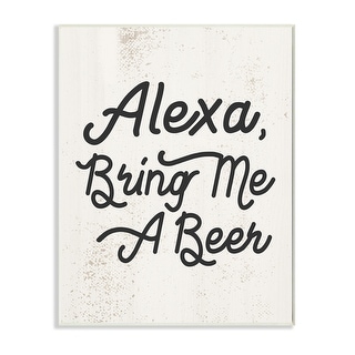 Stupell Alexa Bring Me Beer Distressed Kitchen Sign Wood Wall Art - Bed ...