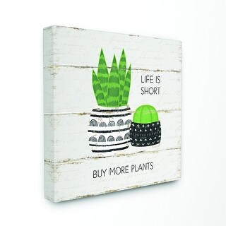 Stupell Life Is Short Cacti Succulents Wood Textured Design Canvas Wall ...