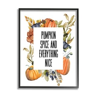 Stupell Pumpkin Spice and Everything Nice Wild Pumpkin Harvest Framed ...
