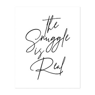 The Snuggle Is Real Typography Black White Humor Art Print/Poster - Bed ...