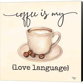 Mollie B. 'Coffee is My Love Language' Canvas Art - Bed Bath & Beyond ...
