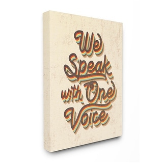 Stupell Speak with One Voice Quote Colorful Script Typography Canvas ...