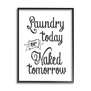 Stupell Minimal Laundry Today Naked Tomorrow Phrase Vintage Typography Framed Wall Art - Bed ...