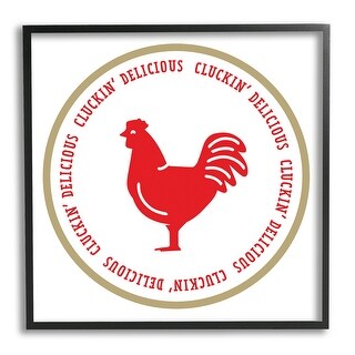 Stupell Cluckin' Delicious Phrase Framed Giclee Art Design by Emily ...